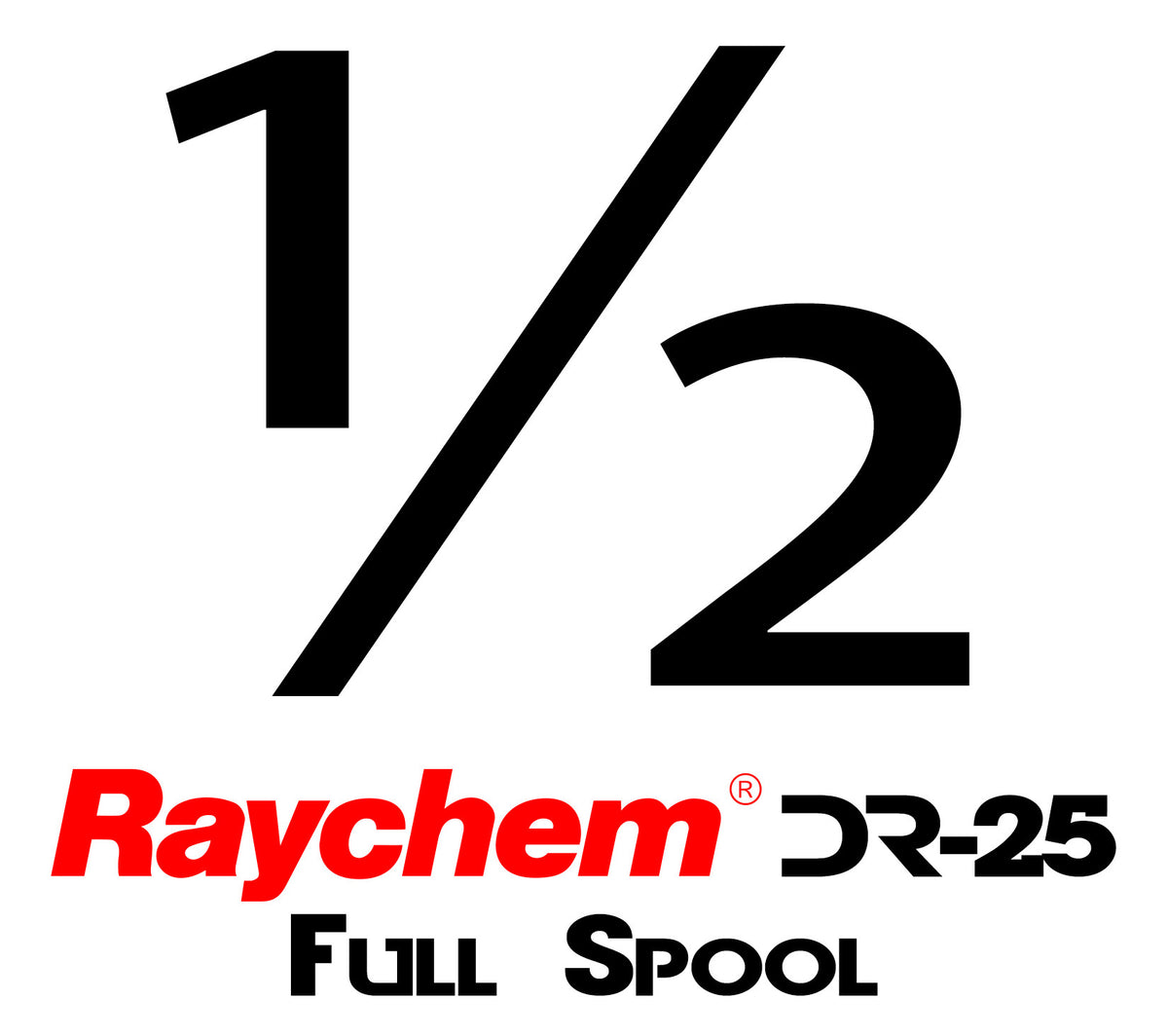 UK Raychem DR-25-1/2" (Full Spool)